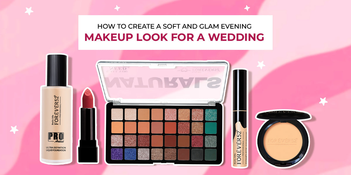 How to Create a Soft and Glam Evening Makeup Look for a Wedding – Daily ...